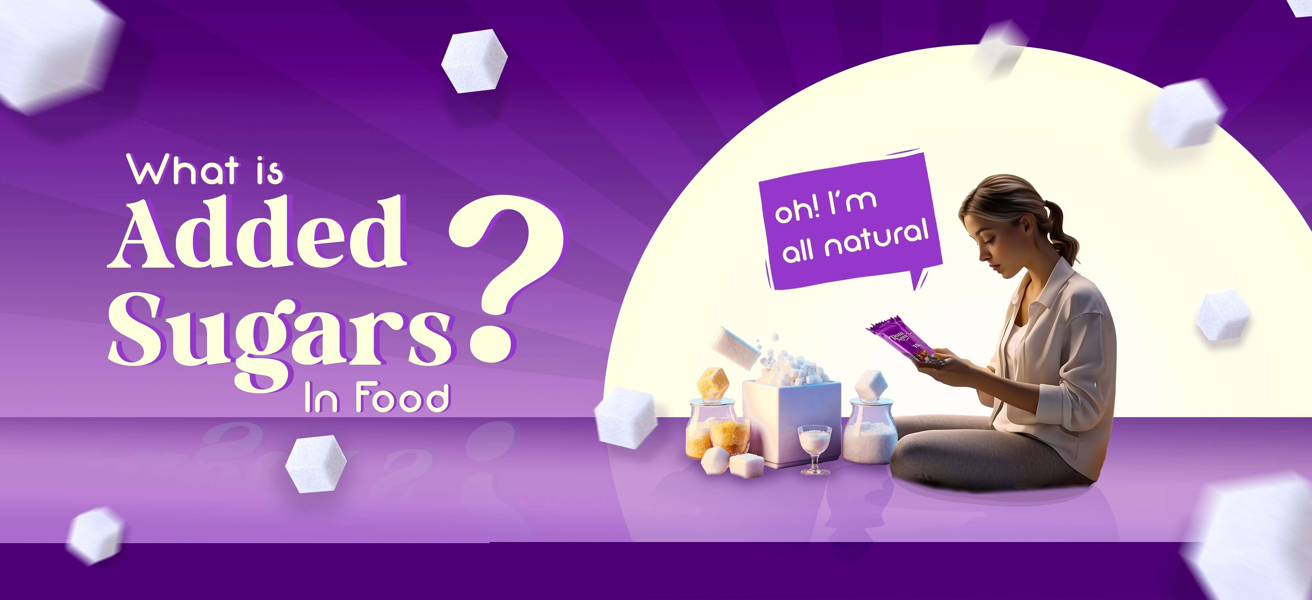 What is Added Sugar in Food? How to Spot It