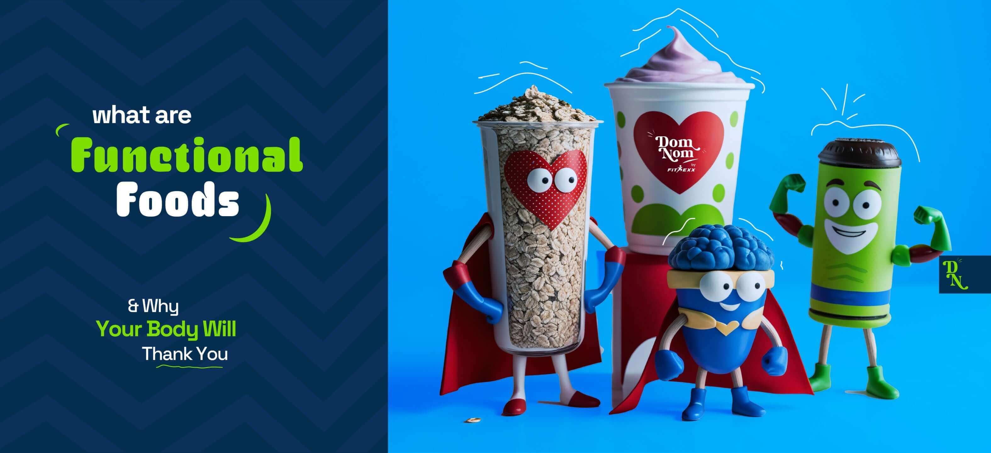 What Are Functional Foods? Benefits and Examples for Better Health